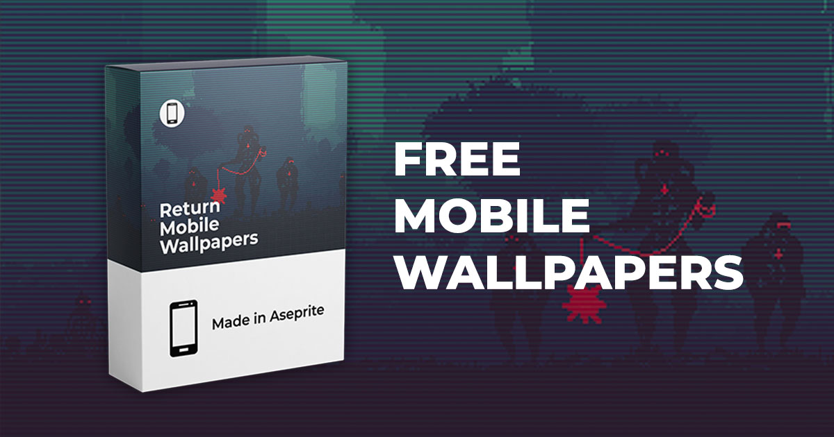 Return Wallpapers | Dead Unicorn Games